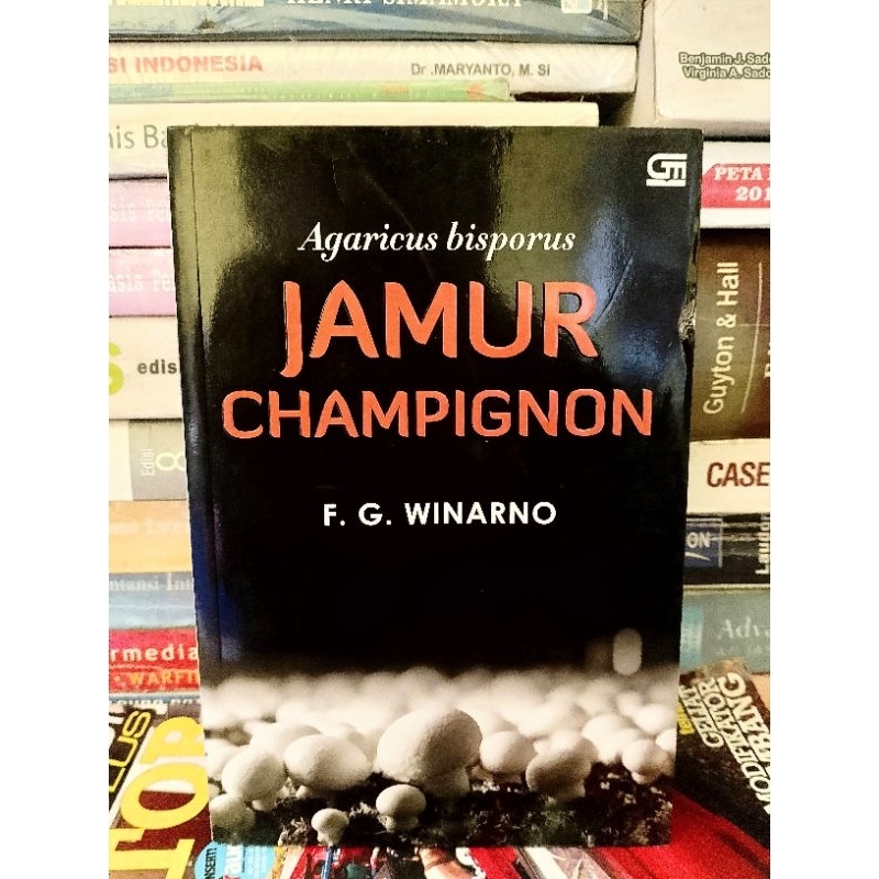 Jual BUKU JAMUR CHAMPIGNON BY FG WINARNO (ORIGINAL) | Shopee Indonesia