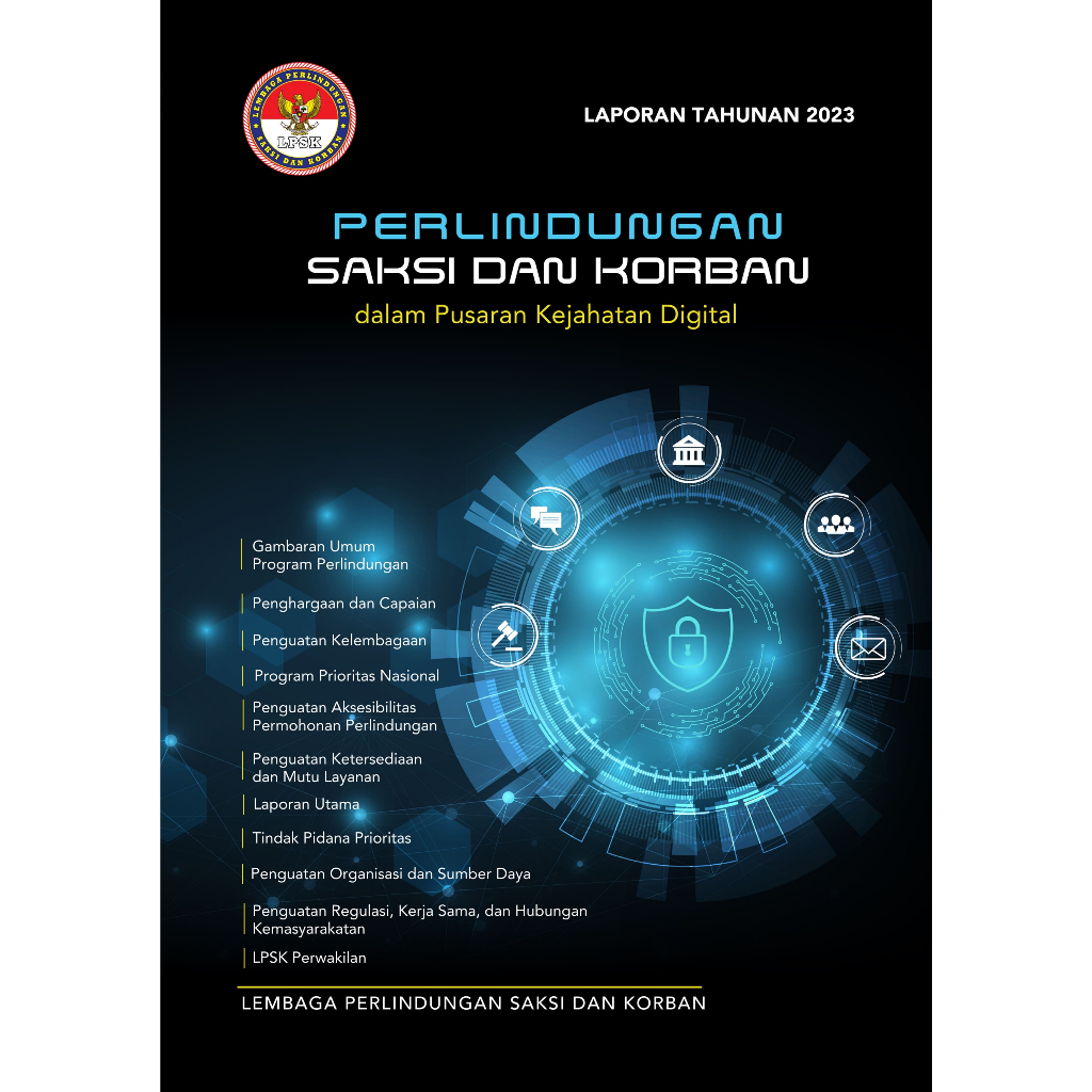 Jual Perlindungan Saksi Dan Korban Dalam Pusaran Kejahatan Digital (Laporan Tahunan 2023) - LPSK ...
