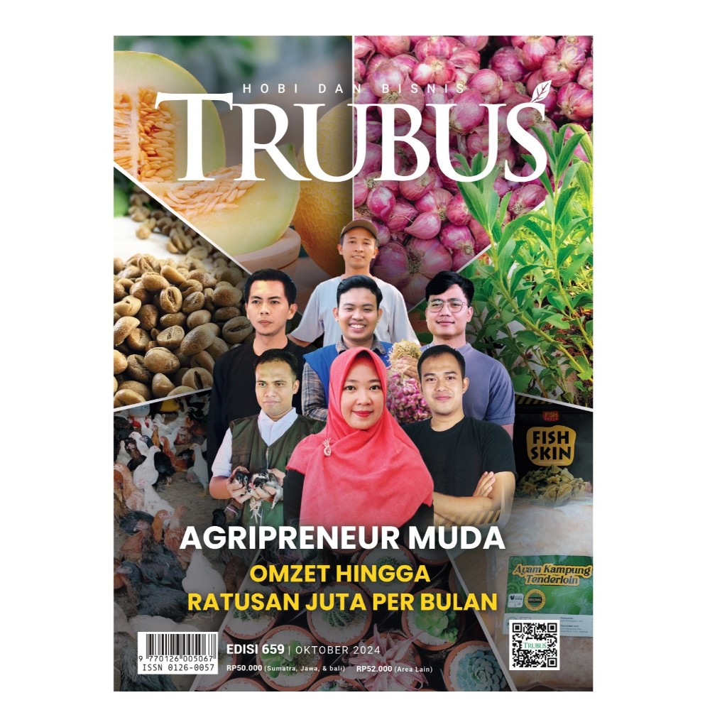 Jual MAJALAH TRUBUS EDISI 659 OKTOBER 2024 (Agripreneur Muda Omzet ...