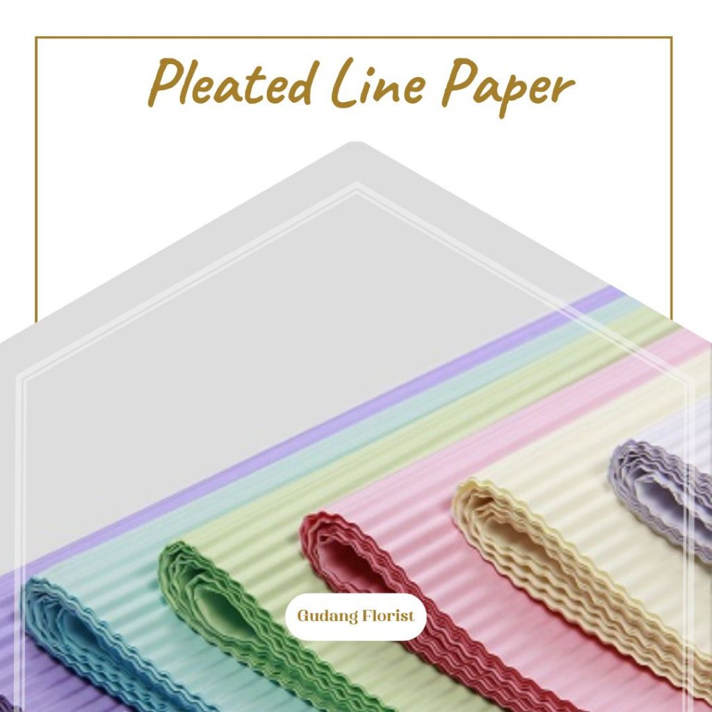 Jual PLEATED LINE PAPER / CELLOPHANE / KERTAS KADO / KERTAS BUKET ...