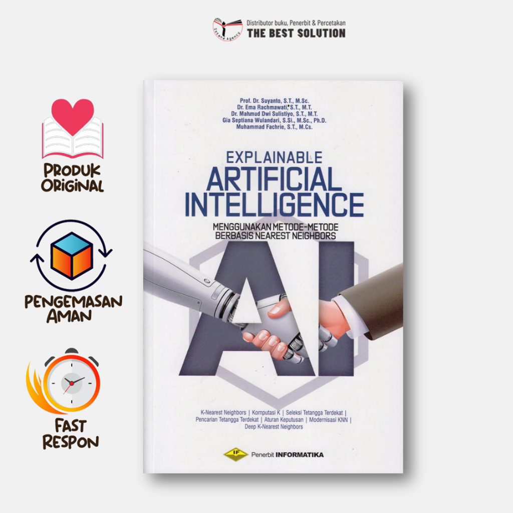 Jual Explainable Artificial Intelligence Menggunakan Metode-Metode Berbasis Naerest Neighbors ...