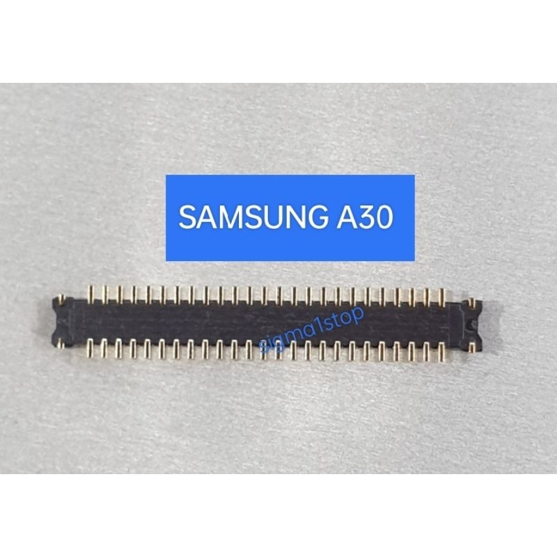 Jual SAMSUNG A30 A305 CONNECTOR LCD 50 PIN SOCKET FLEXI KONEKTOR SOKET FLEKSIBEL | Shopee Indonesia