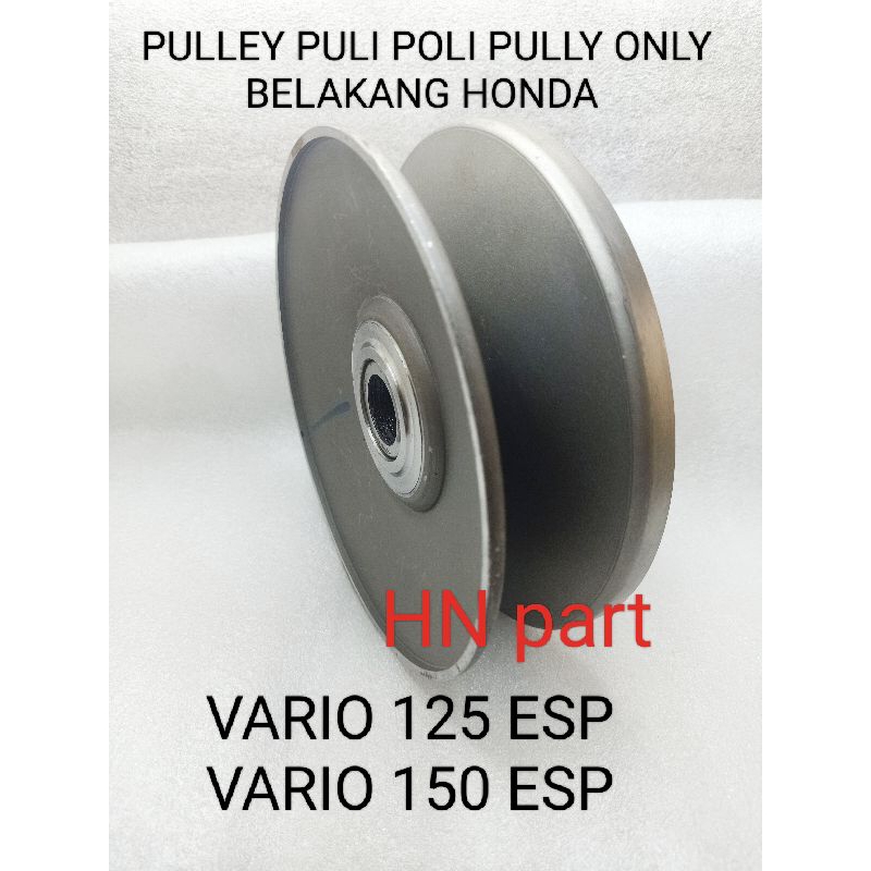 Jual PULLEY PULI ONLY BELAKANG SET ATAS BAWAH HONDA VARIO 125 ESP VARIO ...