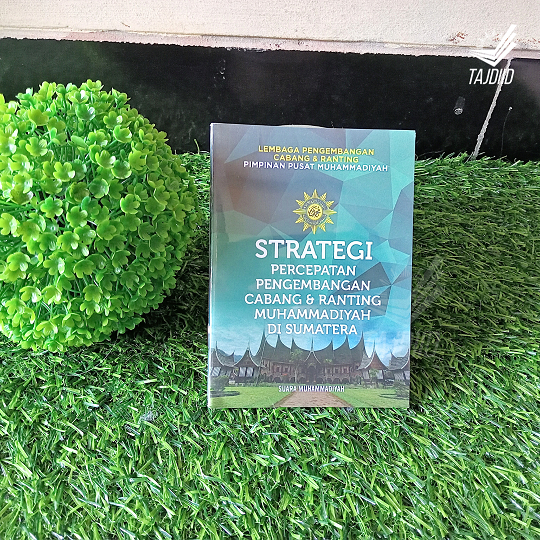 Jual Strategi Percepatan Pengembangan Cabang & Ranting Muhammadiyah di ...