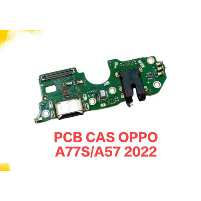 Jual pcb casger/PCB CAS OPPO A77S/A57 2022 | Shopee Indonesia