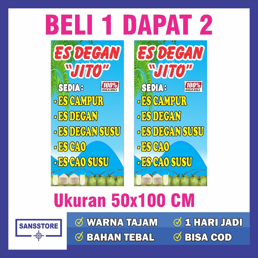 Jual CETAK BANNER ES DEGAN 50X100 CM I SPANDUK BENNER BENER | Shopee ...