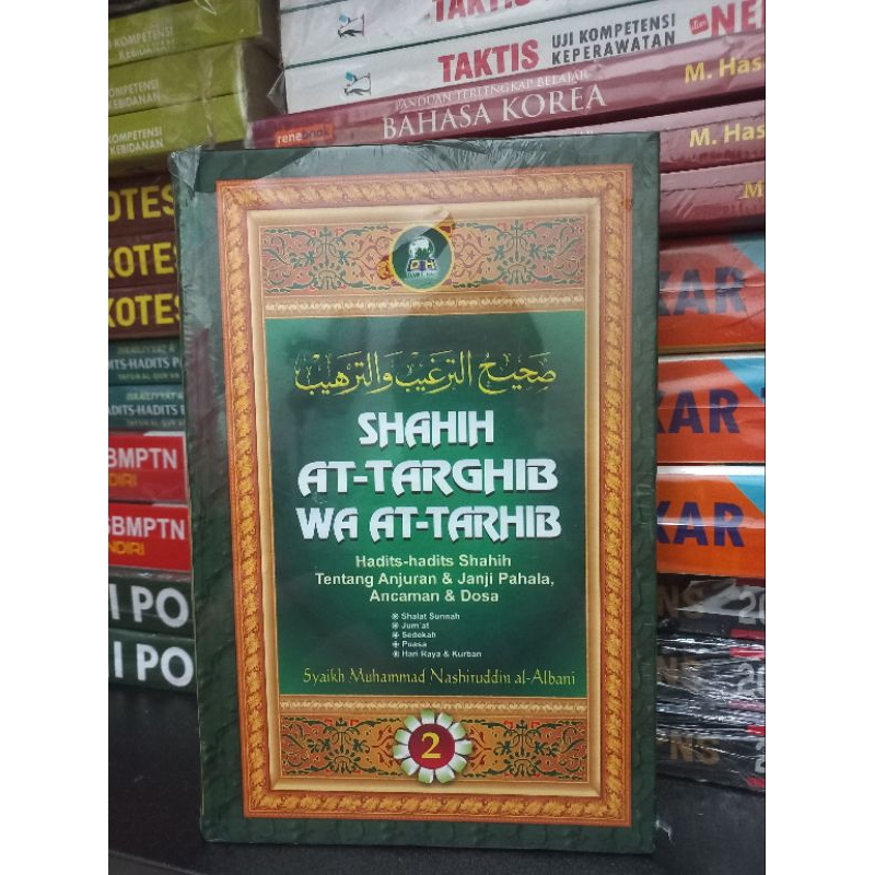 Jual ORIGINAL SHAHIH AT-TARGHRIB WA AT-TARHIB HADITS-HADITS SHAHIH TENTABG ANJURAN&JANJI PAHALA ...