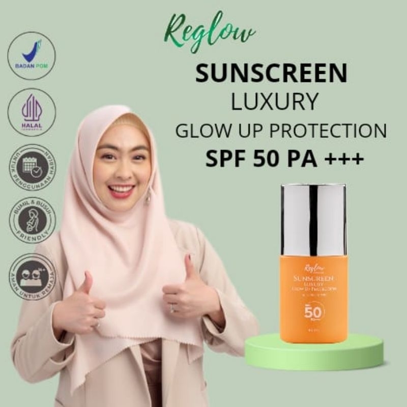 Jual Reglow SUNSCREEN Luxury Glow Up Protection SPF 50 PA +++ By Shindy ...