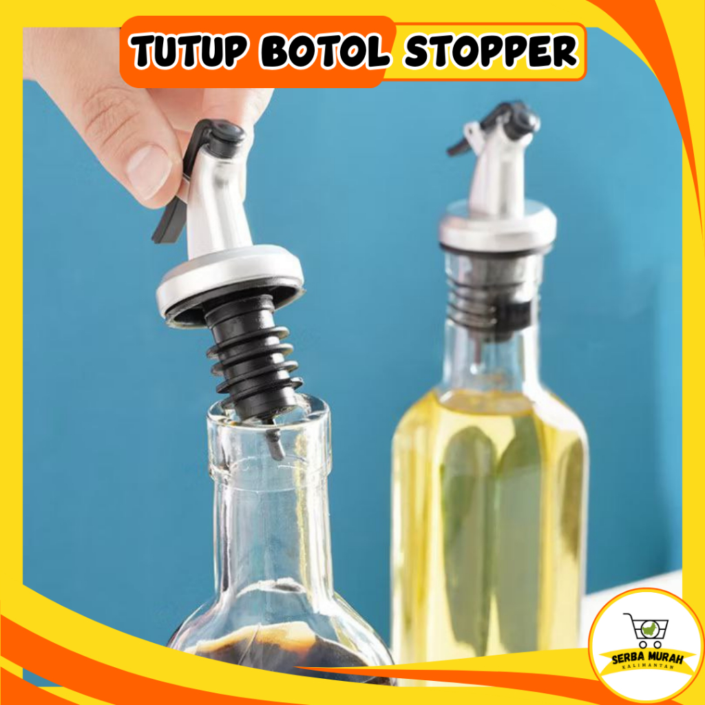 Jual TUTUP BOTOL STOPPER | TUTUP BOTOL MINYAK MULTIFUNGSI | BOTTLE ...
