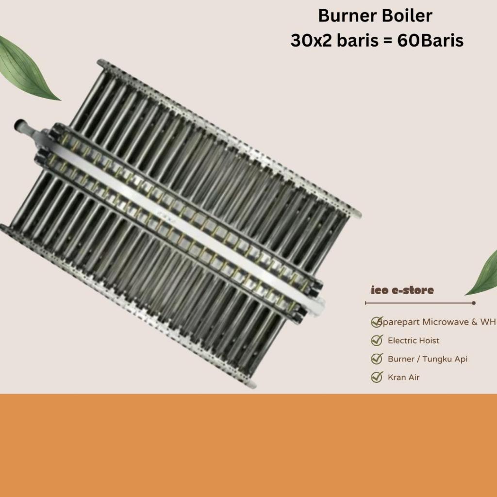 Jual Burner Tungku Api Boiler Oven Roasting Steamer 30x2 = 60 Baris ...