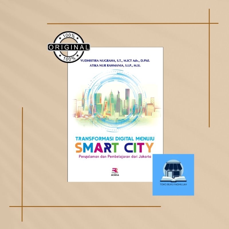 Jual transformasi digital menuju smart city pengalaman dan pembelajaran dari jakarta | Shopee ...