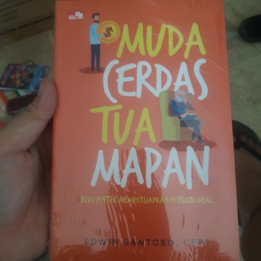 Jual Buku Muda Cerdas Tua Mapan-Edwin Santoso | Shopee Indonesia