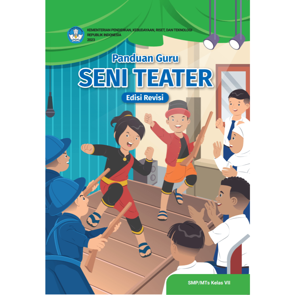 Jual Panduan Guru Seni Teater untuk SMP/MTs Kelas VII (Edisi Revisi) | Shopee Indonesia