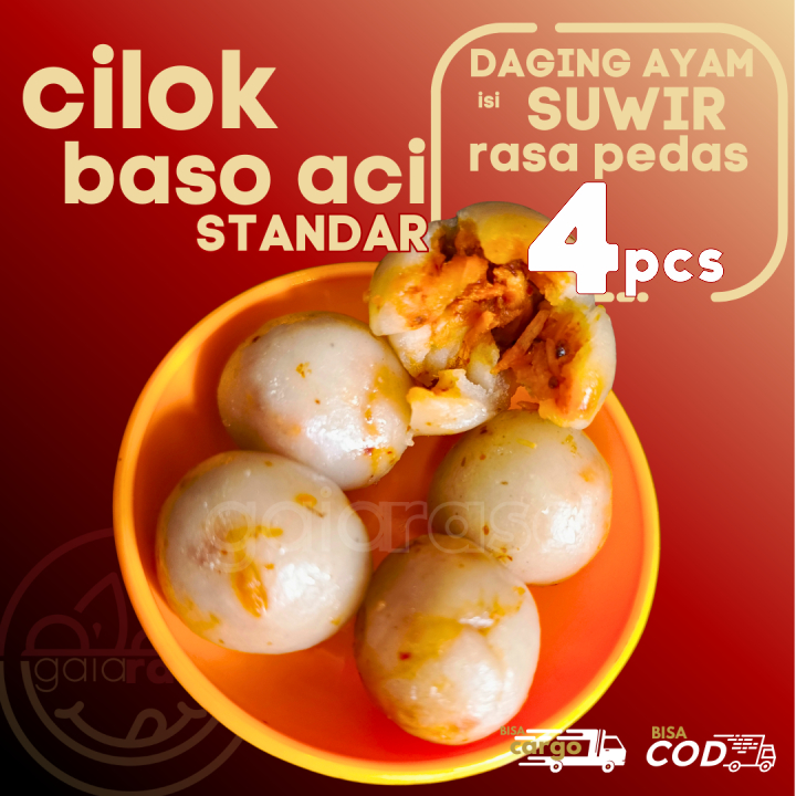 Jual Pentol Baso Aci Ukuran STANDAR 4 Butir ISIAN Suwir Ayam Rasa Pedas ...