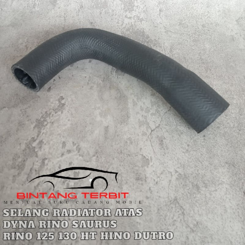 Jual SELANG RADIATOR ATAS DYNA RINO SAURUS HT125 HT130 HINO DUTRO ...