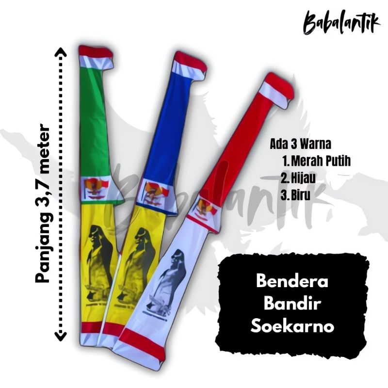 Jual BENDERA BANDIR SOEKARNO ( 3,7 Meter ) | Shopee Indonesia