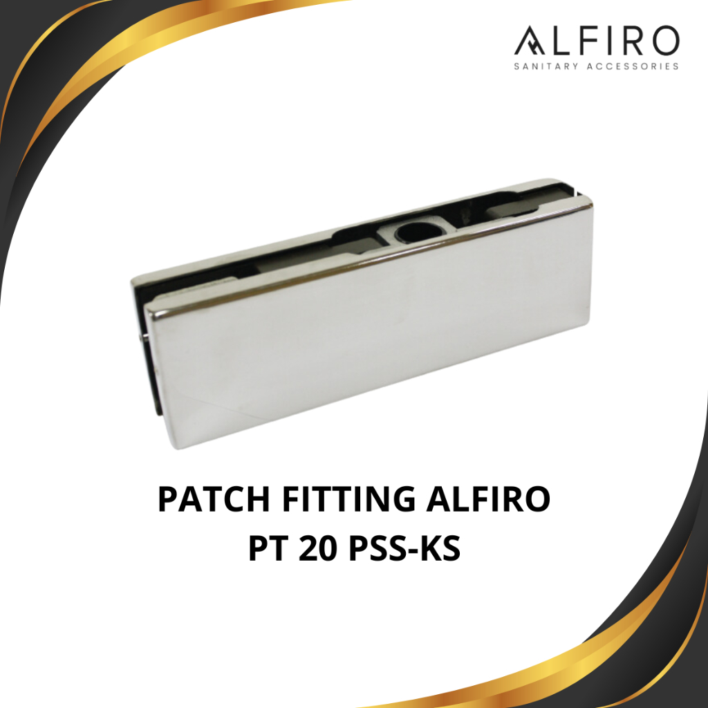 Jual Patch Fitting Atas Kaca Tempered Engsel Kaca ALFIRO PT 20 PSS-KS | Shopee Indonesia