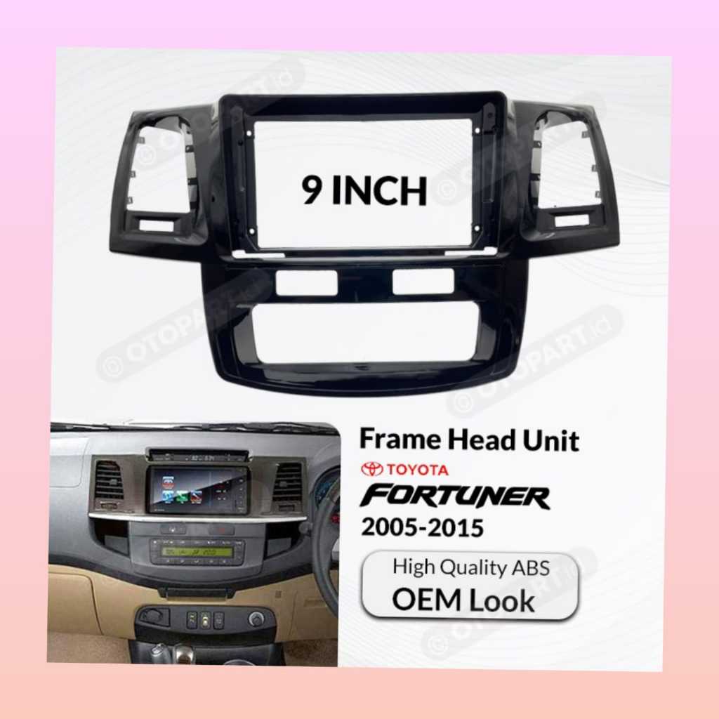 Jual Frame Headunit OEM Toyota Fortuner 2005-2012 9 Inch | Shopee Indonesia