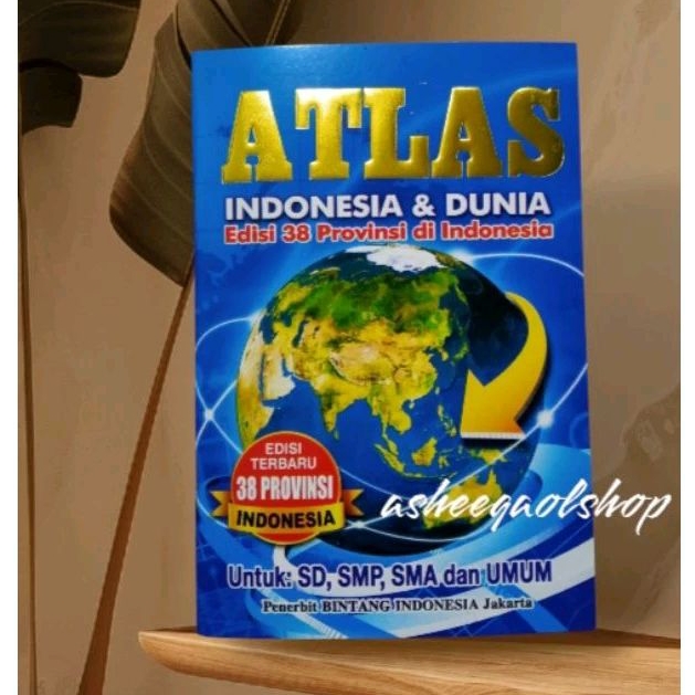 Jual Buku Atlas Edisi Terbaru 38 Provinsi Indonesia & Negara ( BI ) Jkt ...