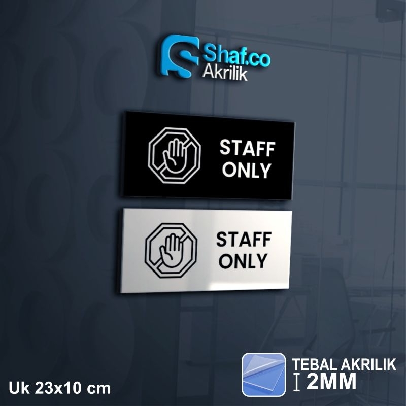 Jual AKRILIK SIGN BOARD STAFF ONLY // ACRYLIC // RAMBU-RAMBU // 2MM ...