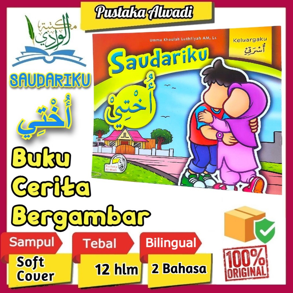 Jual Buku Cerita Anak “ Saudariku “ Bilingual ( 2 Bahasa : Arab ...