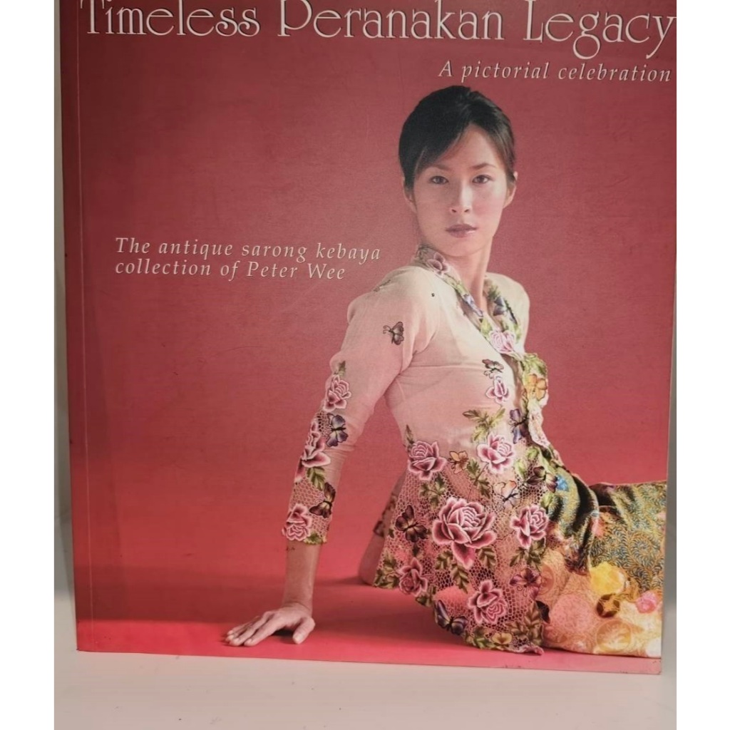 Jual Timeless Peranakan Legacy: A Pictorial Celebration. The Antique ...