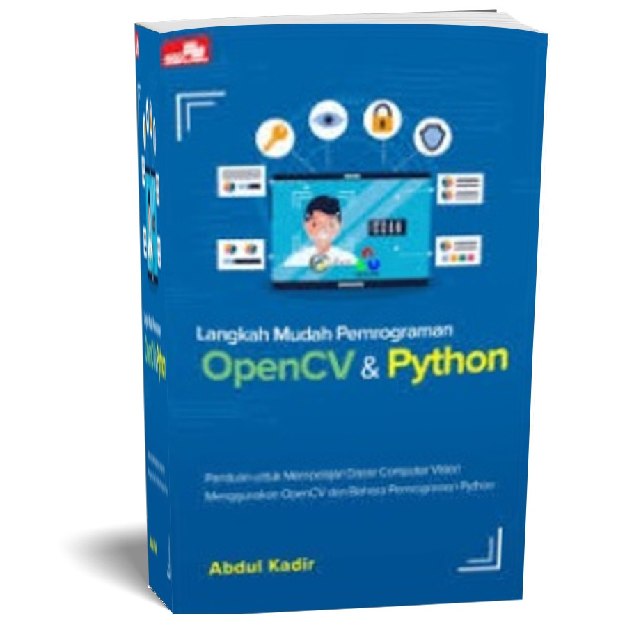 Jual LANGKAH MUDAH PEMROGRAMAN OPENCV & PYTHON | Shopee Indonesia