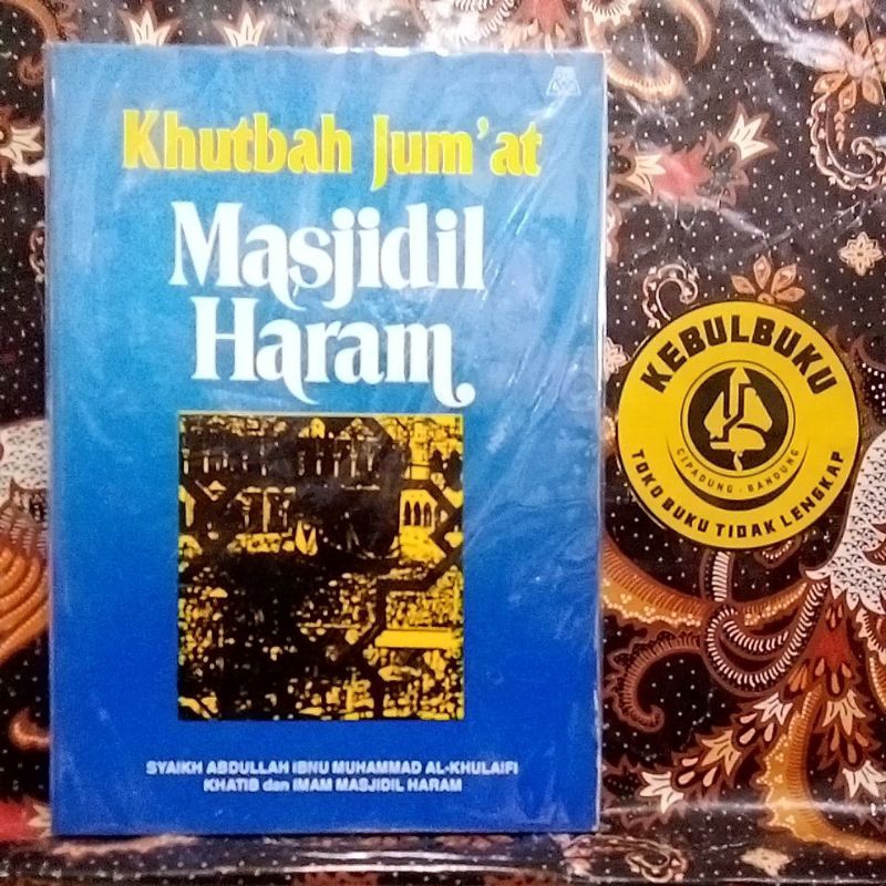 Jual (ORIGINAL) KHUTBAH JUMAT MASJIDIL HARAM | Syaikh Abdullah Ibnu ...