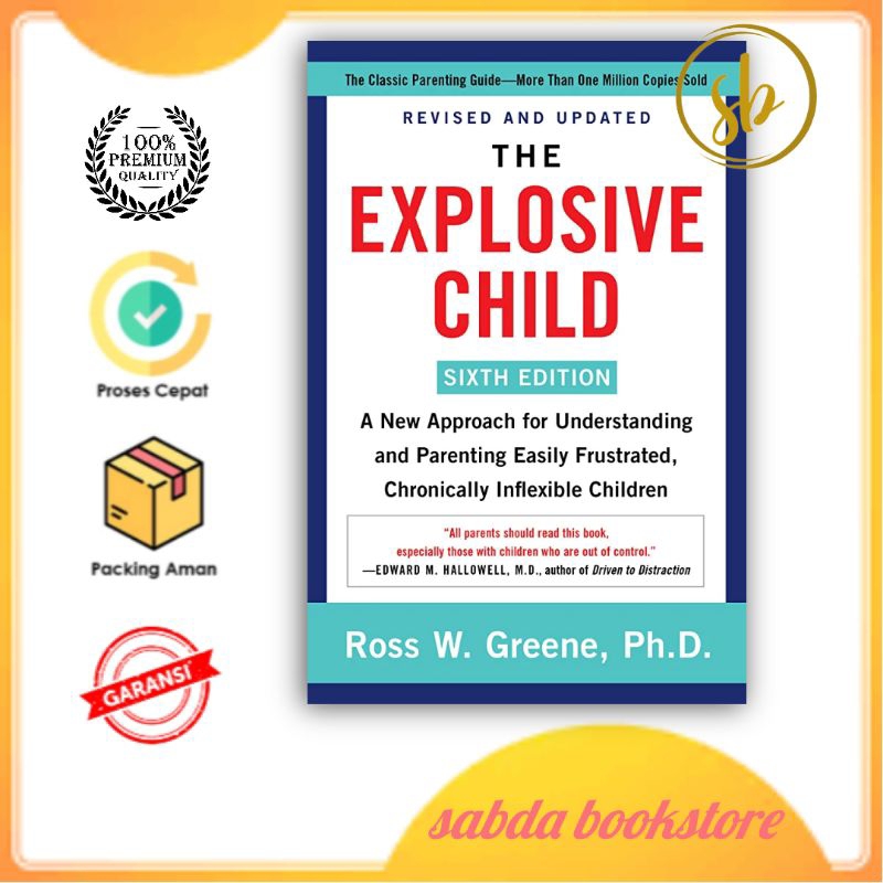 Jual The Explosive Child Sixth Edition Revised and Updated by Ross W ...
