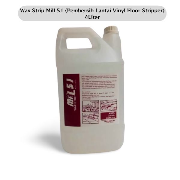 Jual Wax Strip Mill 51 Pembersih Lantai Vinyl Floor Stripper 4Liter ...