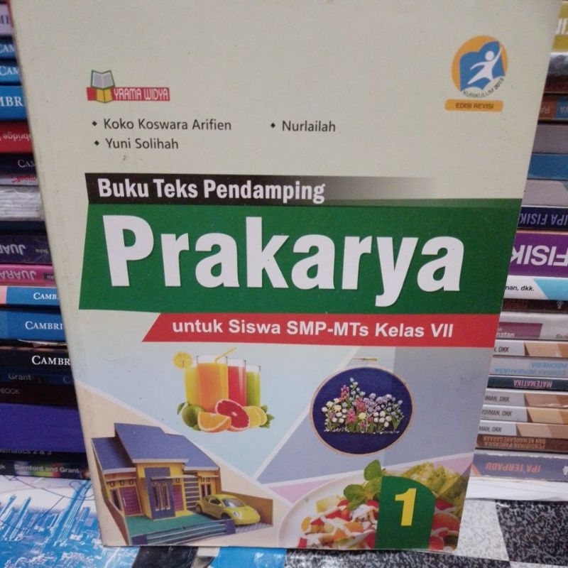 Jual BUKU TEKS PENDAMPING PRAKARYA UNTUK SMP/MTS KELAS VII-7-1 KURIKULUM 2013 EDISI REVISI ...