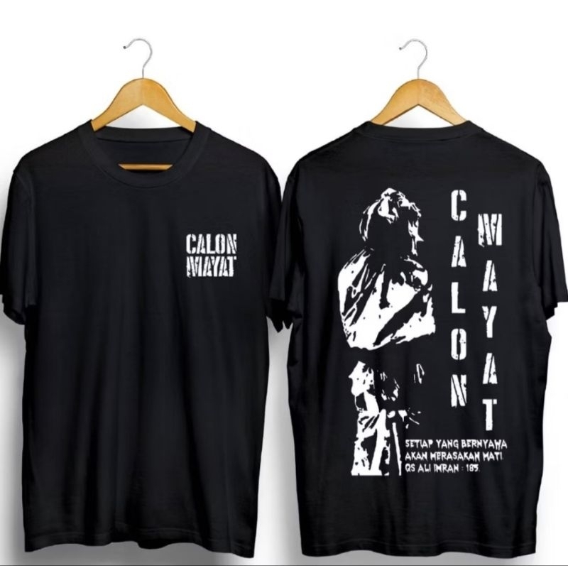 Jual KAOS POCONG, CALON MAYAT - SEMUA YANG BERNYAWA PASTI AKAN MATI ...