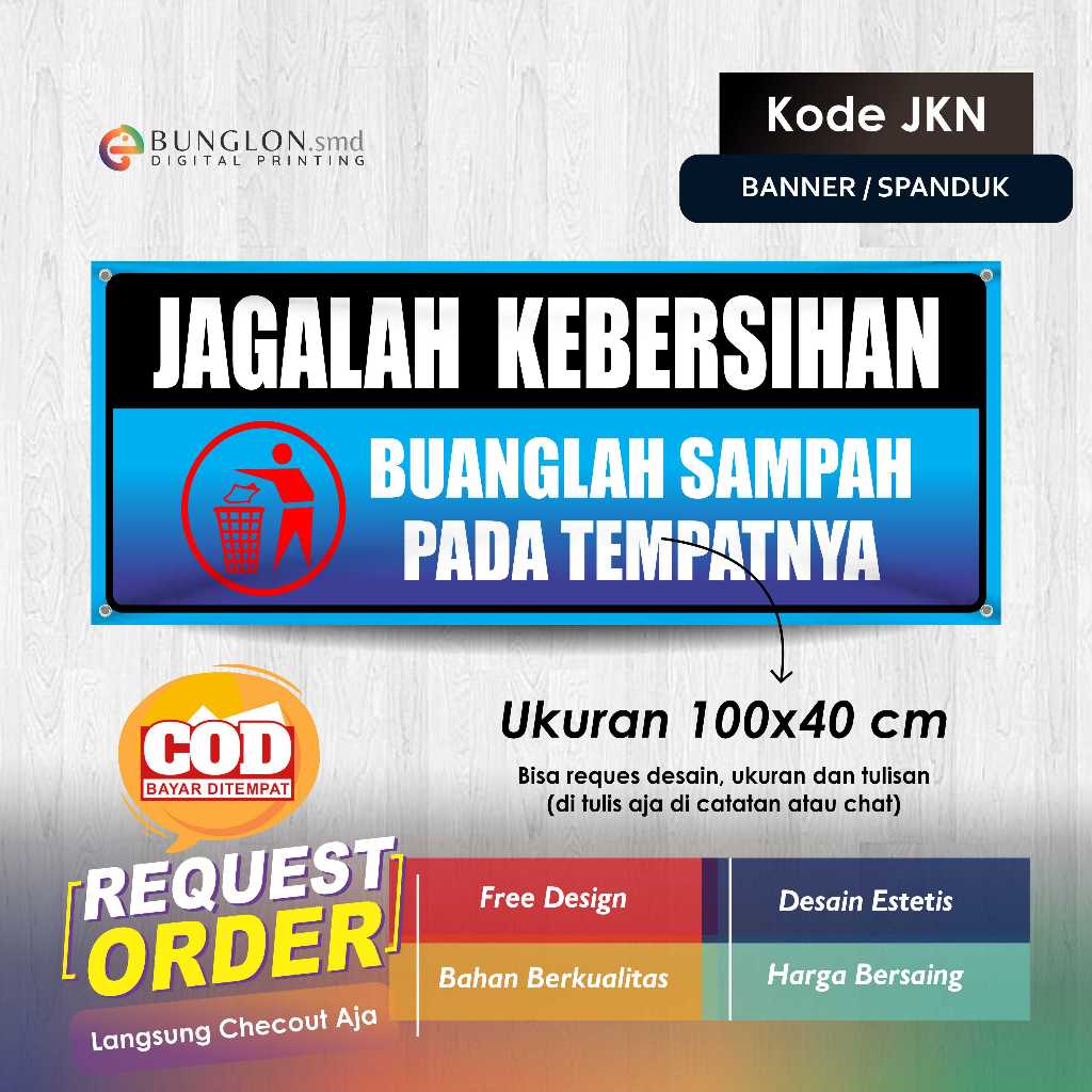 Jual SPANDUK BANNER JAGALAH KEBERSIHAN BUANGLAH SAMPAH PADA TEMPATNYA KODE JKN BIRU | Shopee ...