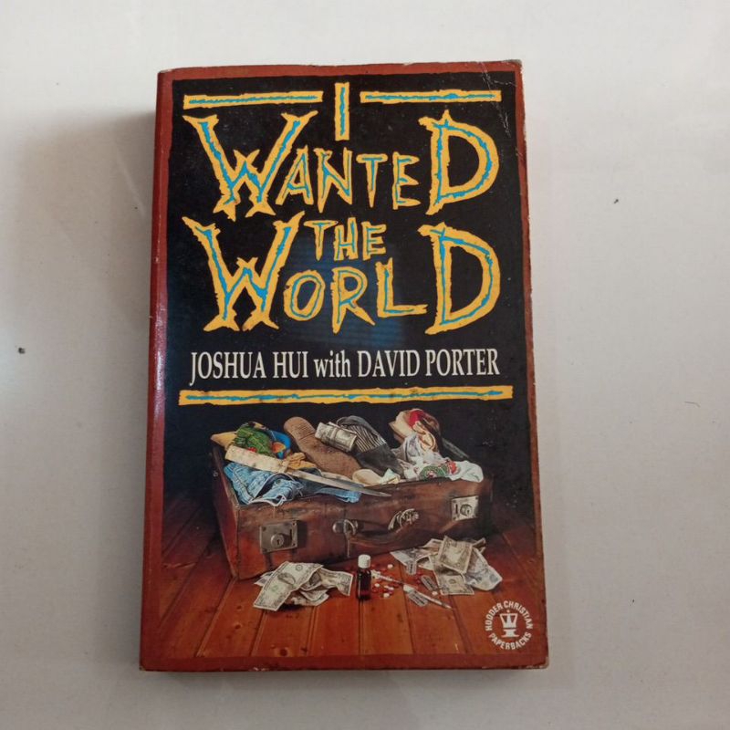 Jual NOVEL I WANTED THE WORLD JOSHUA HUI WITH DAVID PORTER | Shopee ...