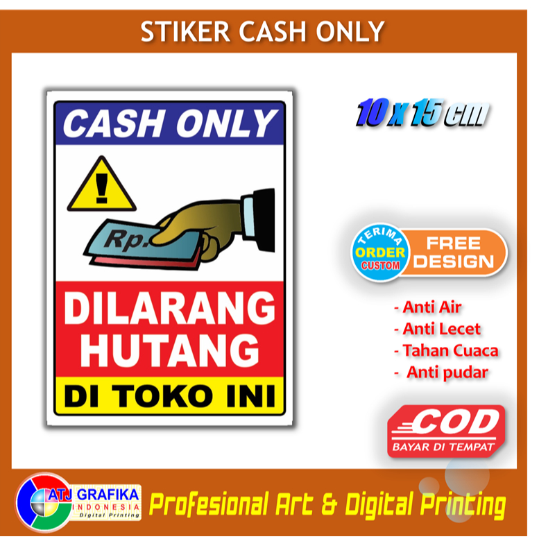 Jual Stiker cash only wajib cash dilarang hutang anti bon sticker ...