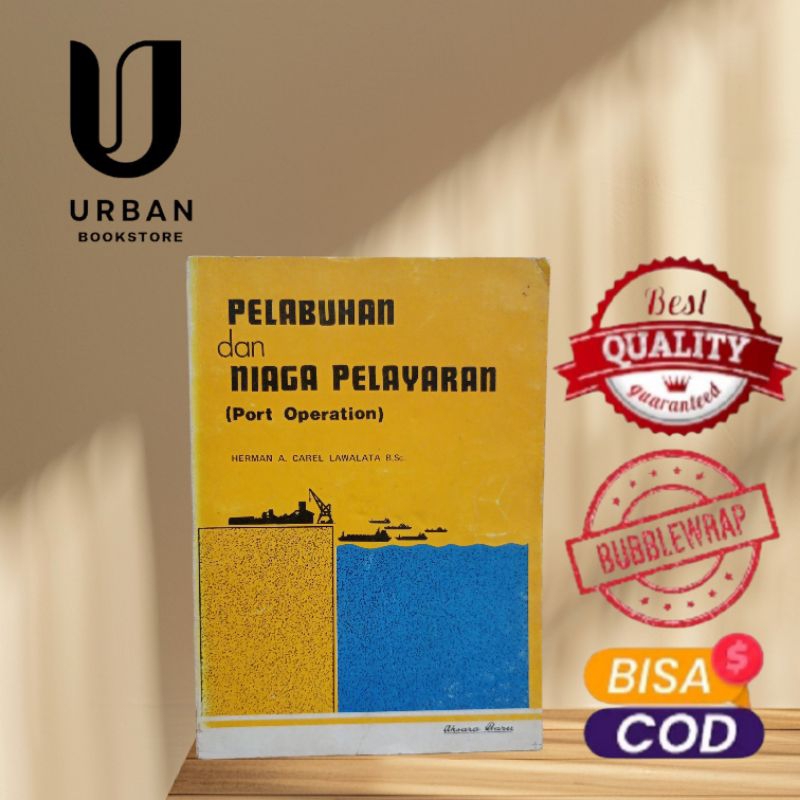 Jual BUKU PELABUHAN DAN NIAGA PELAYARAN PORT OPERATION - HERMAN A ...