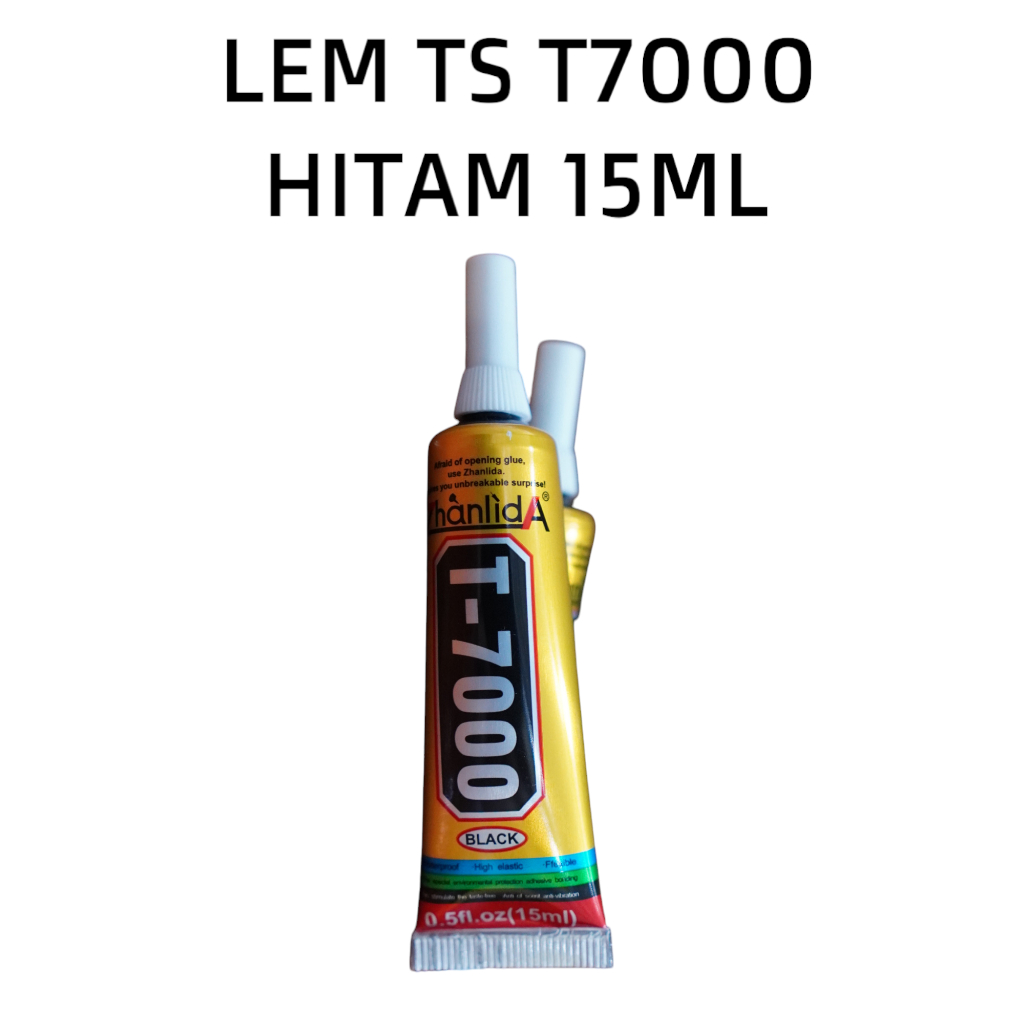 Jual LEM TS T7000 15ML/LEM TS T7000 50ML (LEM TOUCHSCREEN LEM LCD) ZHANLIDA HITAM | Shopee Indonesia