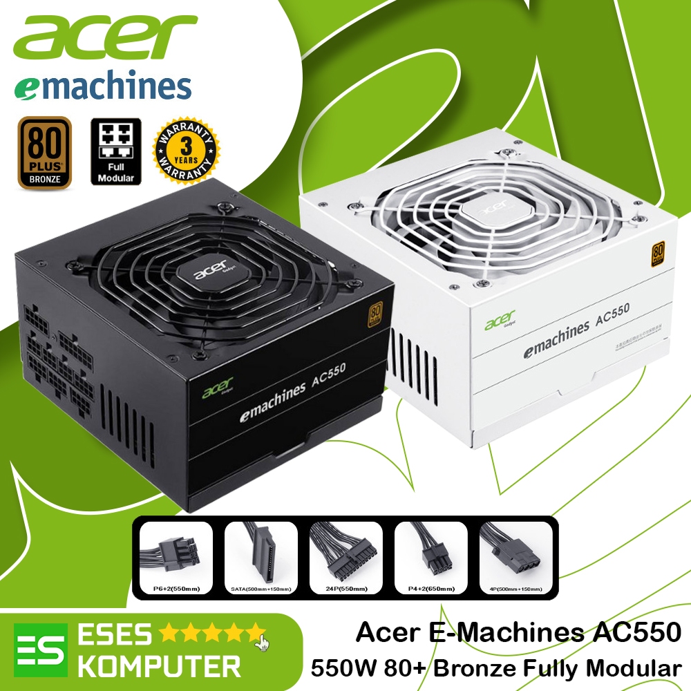 Jual PSU Acer eMachines AC550 550W 80 Plus Bronze Fully Modular ...