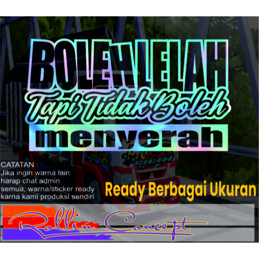 Jual stiker cuting BOLEH LELAH TAPI TIDAK BOLEH MENYERAH cuting sticker ...