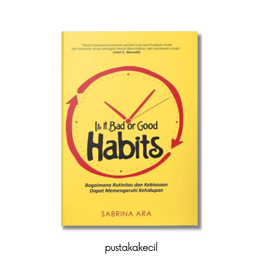 Jual Buku Psikologi Pengembangan Diri Is It Bad Or Good Habits Motivasi Self Improvement ...