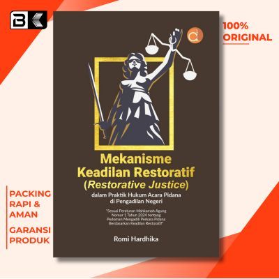 Jual Buku Mekanisme Keadilan Restoratif (Restorative Justice) dalam Praktik Hukum Acara Pidana ...