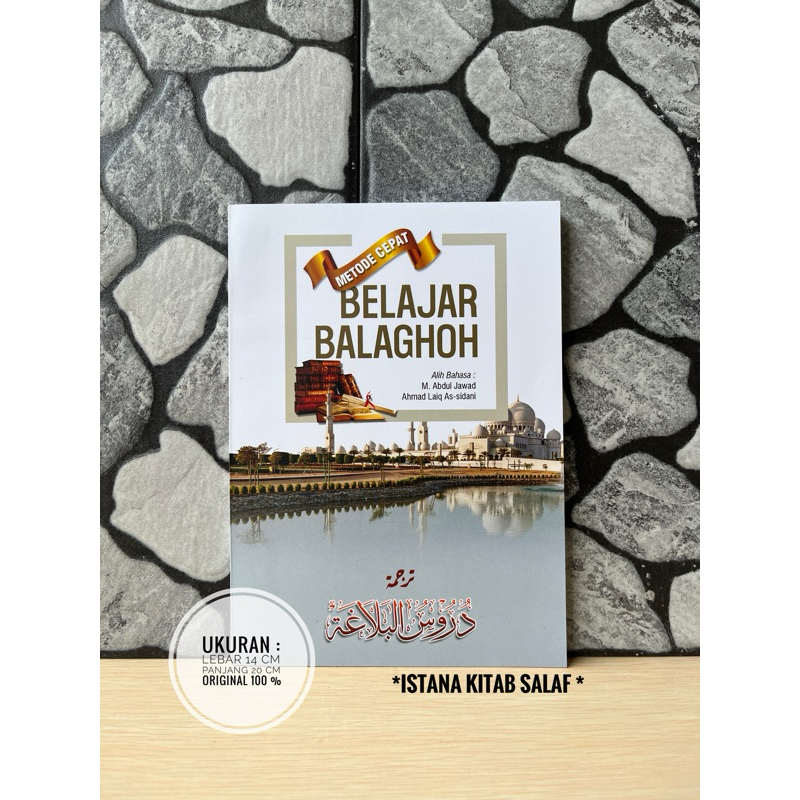 Jual Metode Cepat Belajar Balaghoh,Terjemah Durusul Balaghoh | Shopee ...