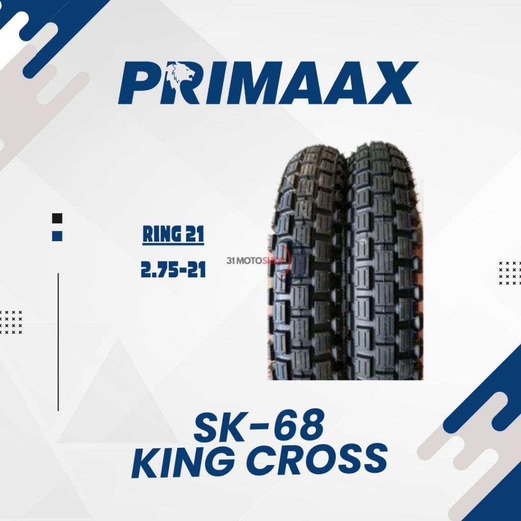 Jual Ban Motor Trail Tube Type Primaax Primax SK 68 King Cross Ring 21 ...