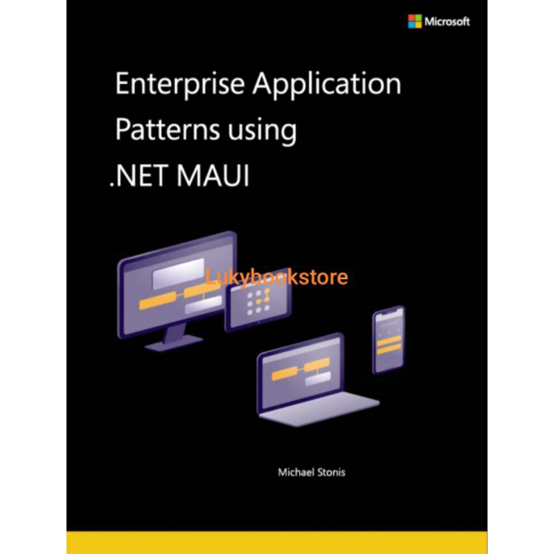 Jual Buku Enterprise Application Patterns using .NET MAUI | Shopee ...