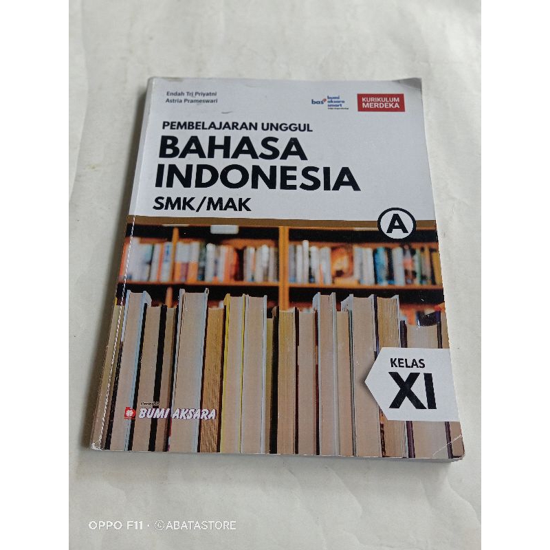 Jual BUKU PEMBELAJARAN UNGGUL BAHASA INDONESIA SMK MAK KLS XI A KURIKULUM MERDEKA ENDAH TRI ...