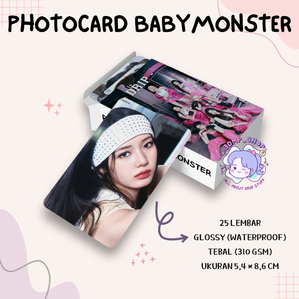 Jual [25 Lembar] PHOTOCARD LOMOCARD PHOTOCARD BABY MONSTER Drip Really Like You Stuck In The ...