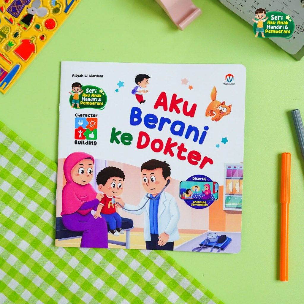 Jual Buku Seri Anak Mandiri dan Pemberani : Aku Berani ke Dokter Ziyad ...