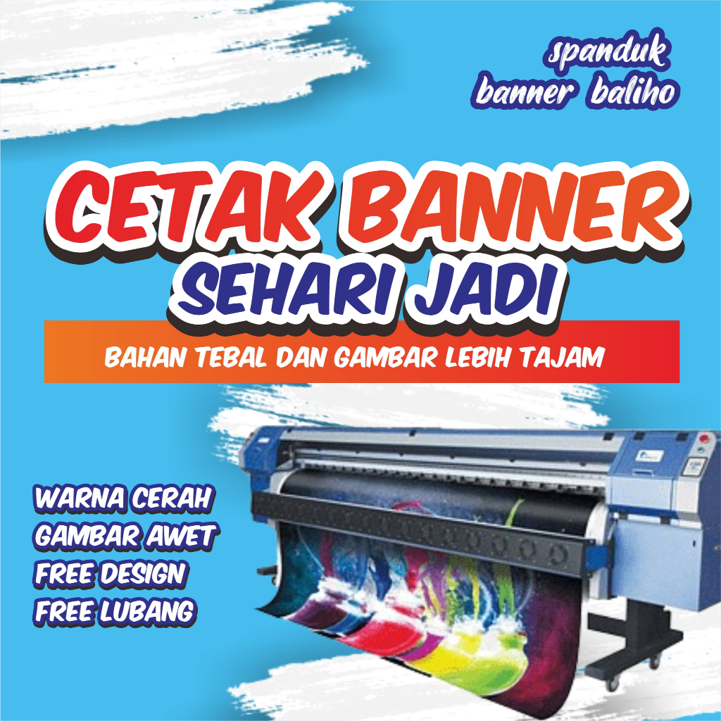 Jual CETAK BANNER SPANDUK, BALIHO SEHARI JADI FREE DESIGN / BANNER CUSTOM 280 FLEXY | Shopee ...