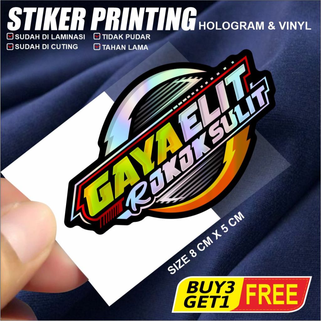 Jual Stiker Gaya Elit,rokok aja sulit hologram dan vinyl termurah dan ...