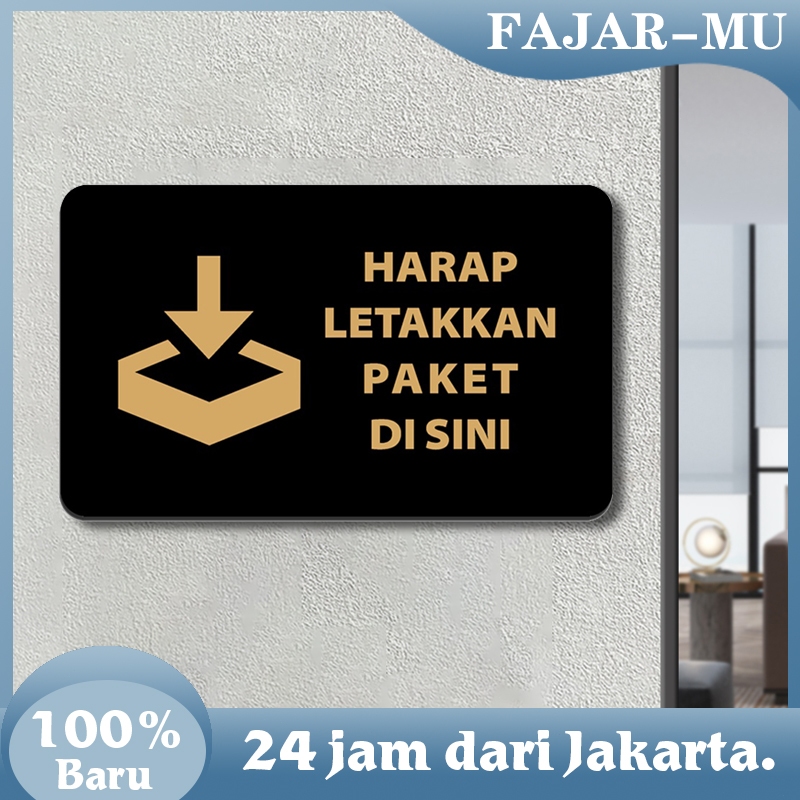 Jual Sign Akrilik Harap Letakkan Paket Disini Sign Penempatan Paket ...